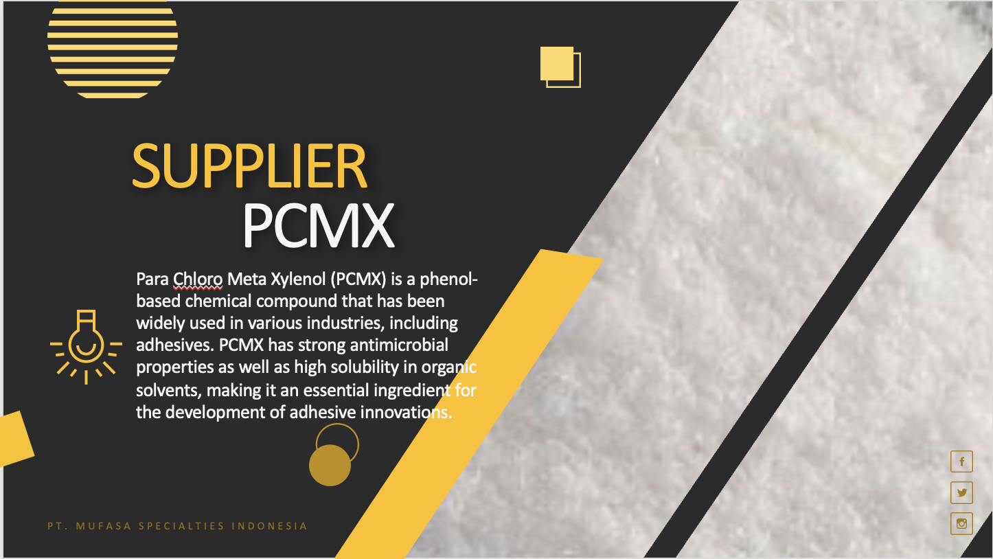 Supplier Para Chloro Meta Xylenol (PCMX)