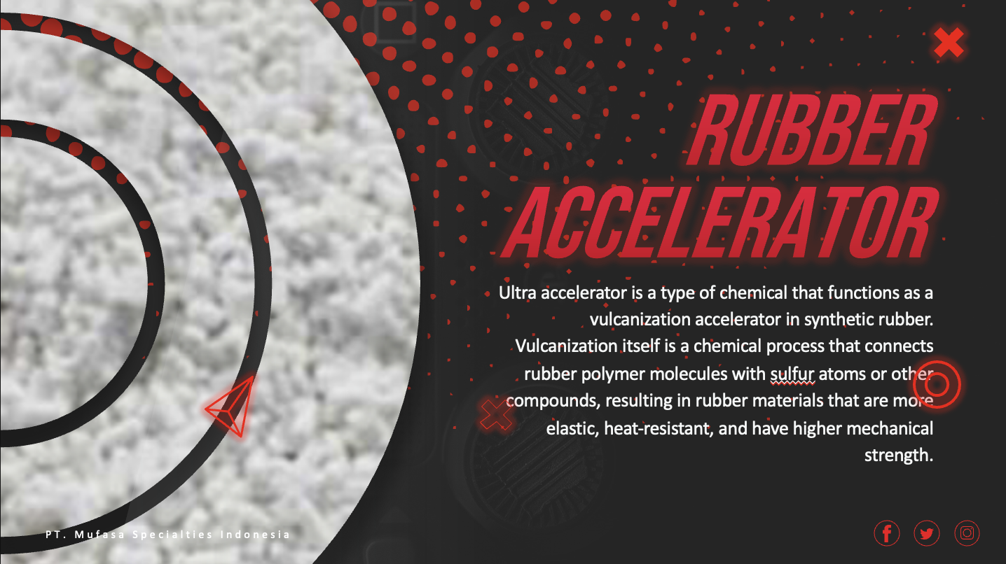 Jual Rubber Accelerator - PT. Mufasa Specialties Indonesia